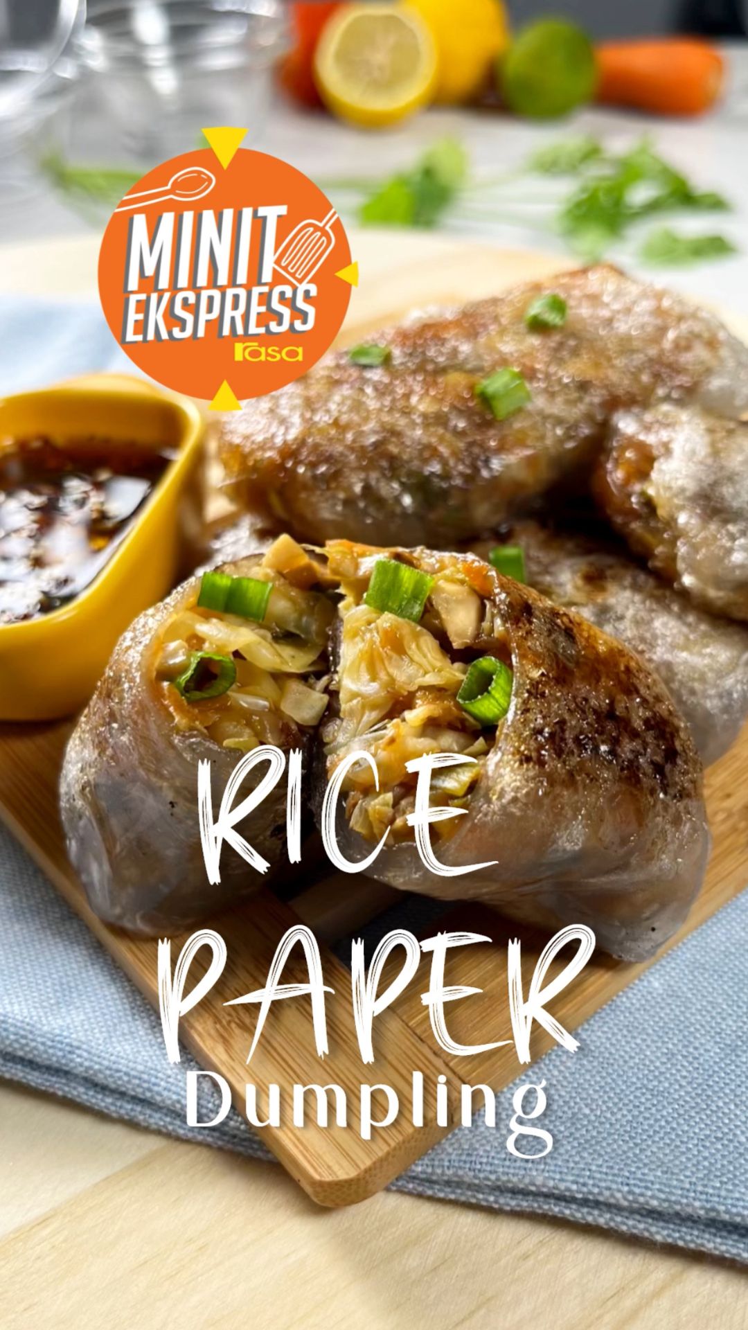 Rice Paper Dumpling Yang Mudah Tapi Sedap Tak Terkata