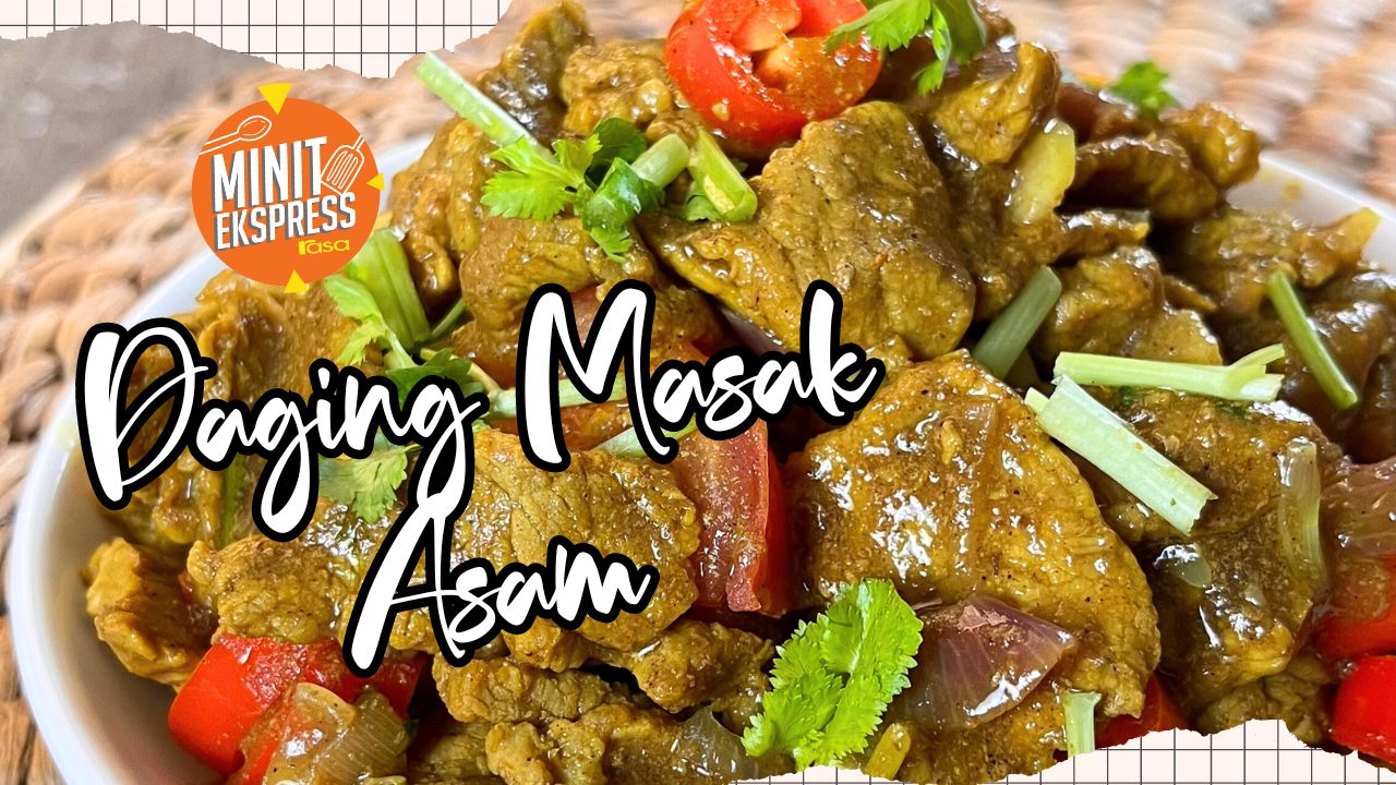 Daging Masak Asam, Resipi Mudah & Enak Tak Terkata