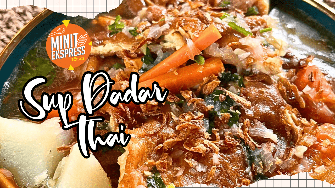 Resipi Sup Dadar Thai Confirm Licin Semangkuk