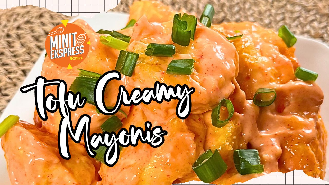 Tofu Creamy Mayonis Ratah Gitu Je Dah Sedap