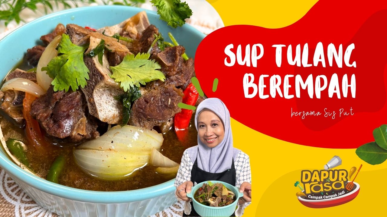 Sup Tulang Berempah Power, Resipi Mudah Untuk Hidangan Hebat