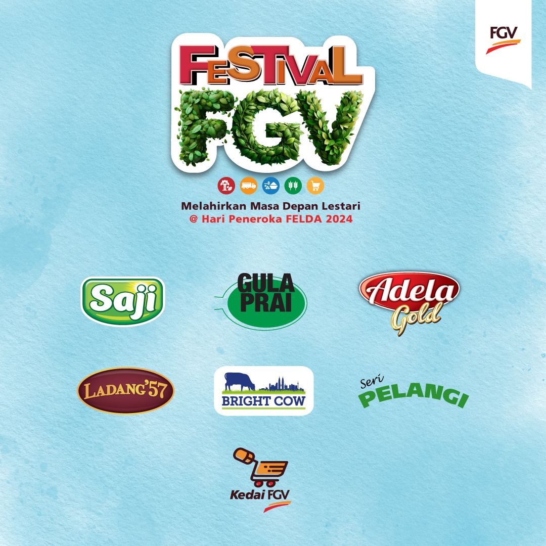 Jom Meriahkan Festival FGV @ Hari Peneroka FELDA 2024