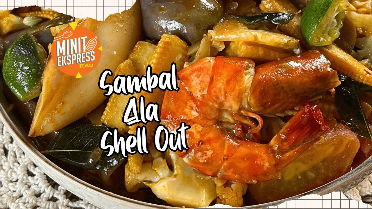 Sambal Ala Shell Out, Lauk Meriah Gerenti Sedap