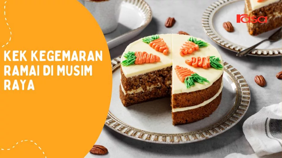 Kek Kegemaran Ramai Di Musim Raya