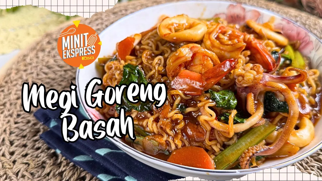 Megi Goreng Basah, Memang Sedap Lain Macam!